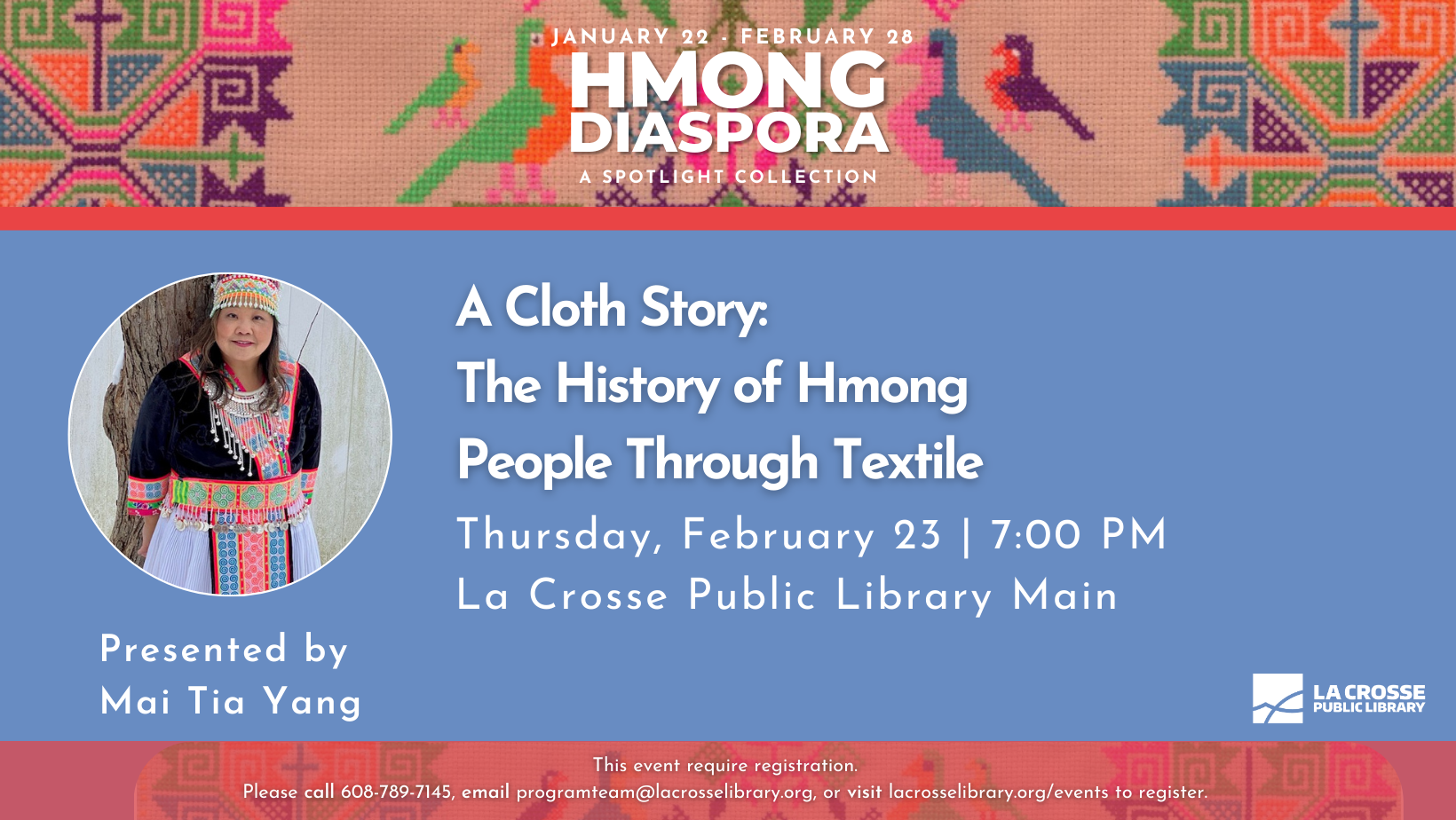 Cancelled - A Cloth Story: The History of Hmong People Through Textile | La Crosse Public Library